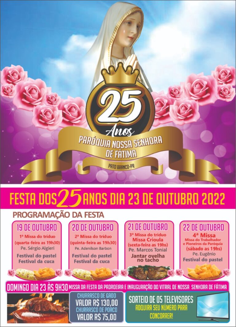 Festa Dos 25 Anos Da Paróquia Nossa Senhora De Fátima Paróquia Nossa